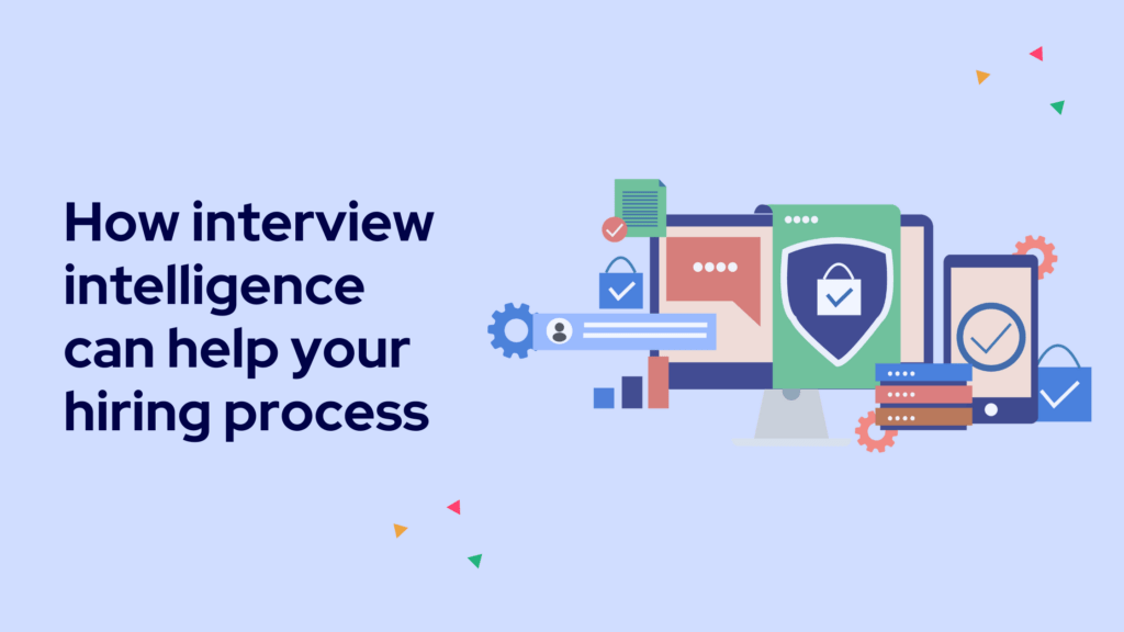 How interview intelligence can help your hiring process - EQUITAS